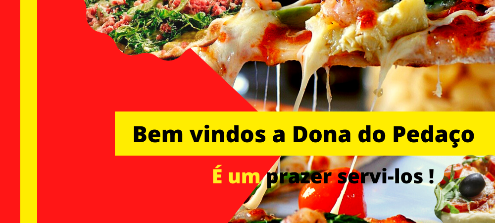 Pizzaria a dona do pedaço – Pizzas